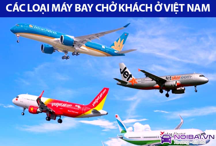 Các loại máy bay chở khách ở Việt Nam